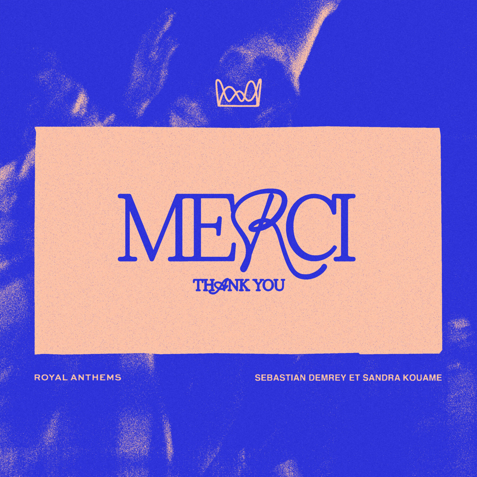 Royal Anthems Releases the first French single "Merci" featuring ...